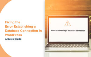 How to Fix Error Establishing a Database Connection