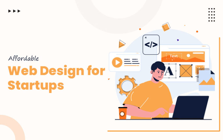 Affordable Web Design for Startups: What You Really Need